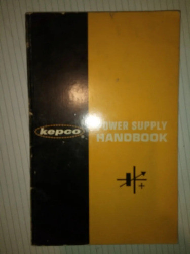Kepco Power Supply Handbook by Paul Birman