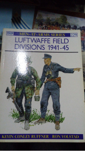 Luftwaffe Field Divisions 1941-1945