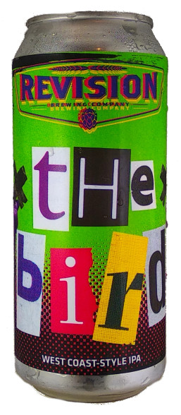 Revision The Bird IPA 473mL ABV 6.6% | USA Craft Beer