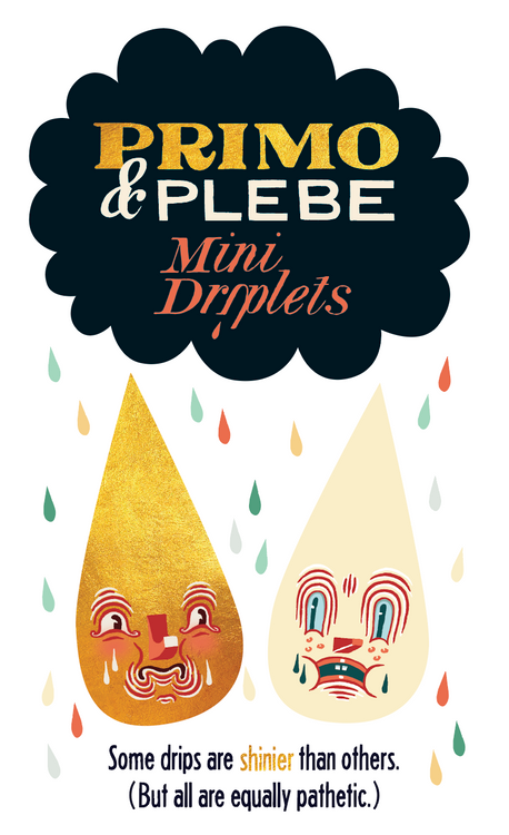 Mini Driplets Primo & Plebe Blind Box - myplasticheart