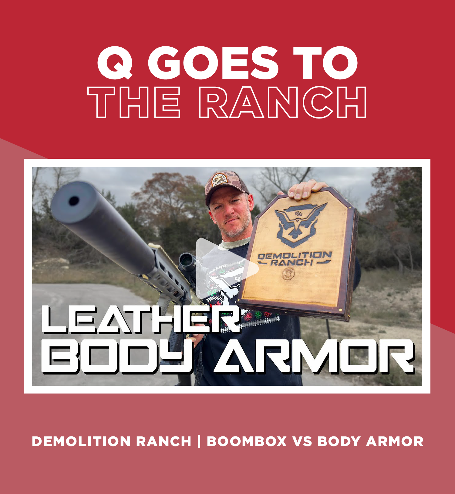 Demolition Ranch Showcases Several Q Prodcuts - LIVE Q OR DIE
