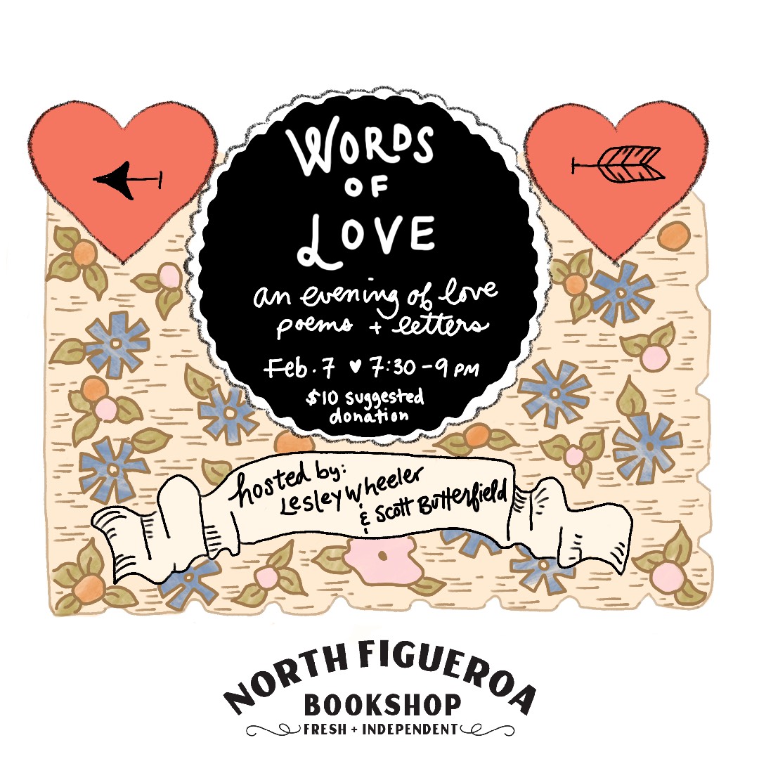 2/7 - Words of Love Workshop with Lesley Wheeler & Scott Butterfield ...