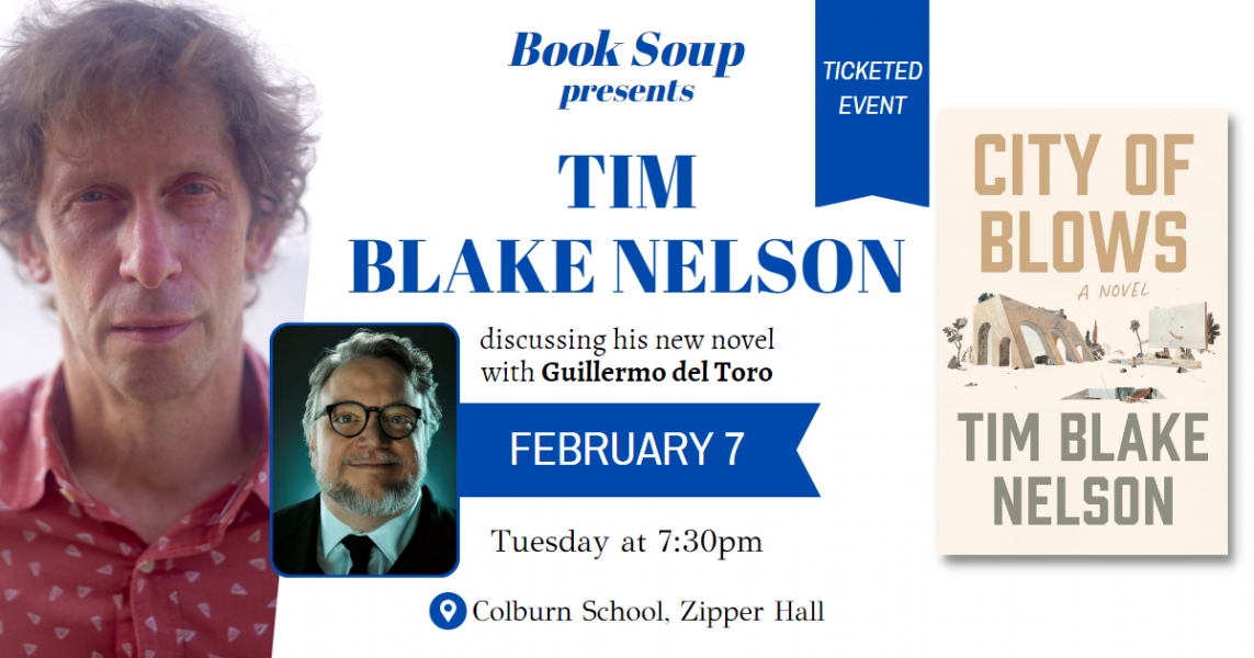2/7 - Tim Blake Nelson with Guillermo del Toro - North Figueroa Bookshop
