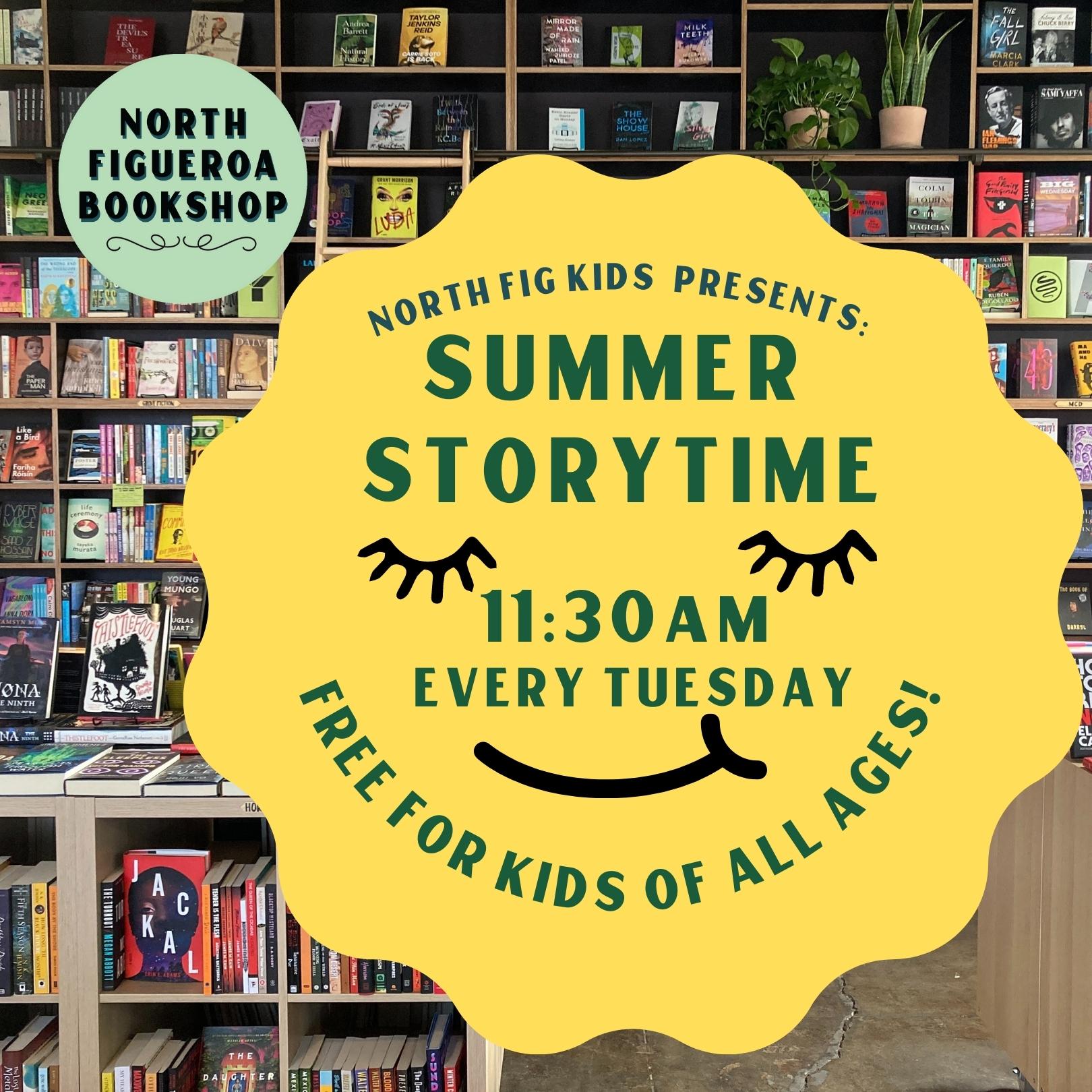 8/15 @ 11:30 AM - Storytime at North Fig - North Figueroa Bookshop