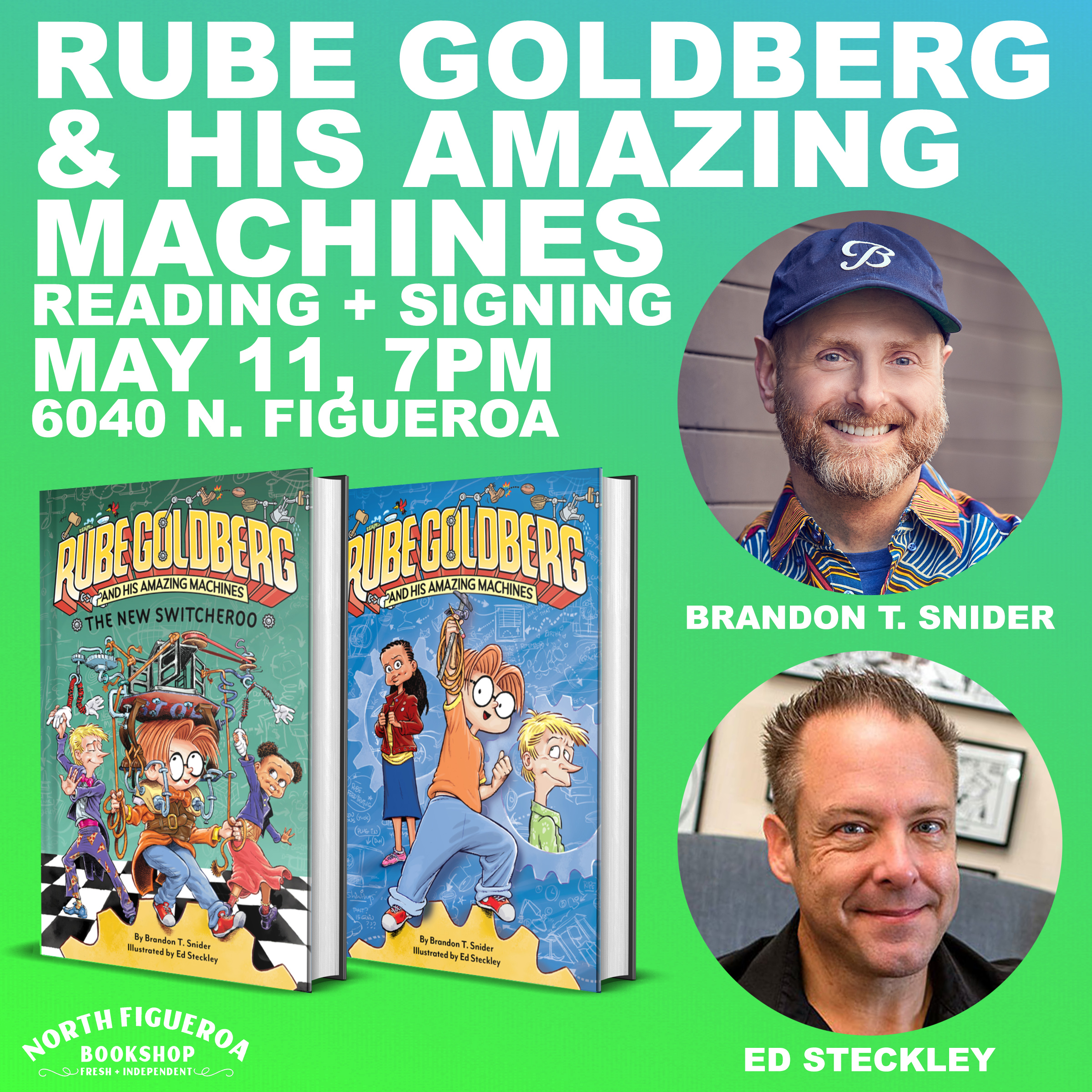 5/11 @ 7:00pm - Brandon T. Snider + Ed Steckley Sign RUBE GOLDBERG AND ...