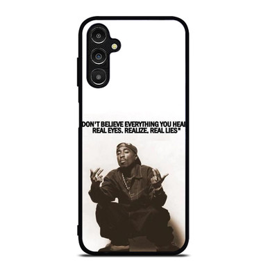 2PAC TUPAC SHAKUR RAPPER QUOTES Samsung Galaxy A14 Case Cover