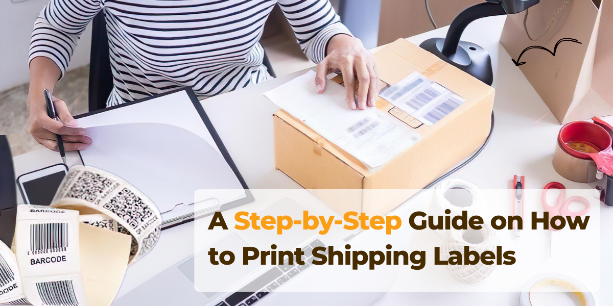 A Step By Step Guide On How To Print Shipping Labels Label Warehouse
