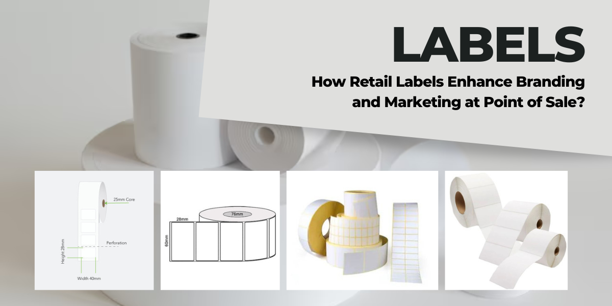 How Retail Labels Enhance Branding and Marketing at Point of Sale ...