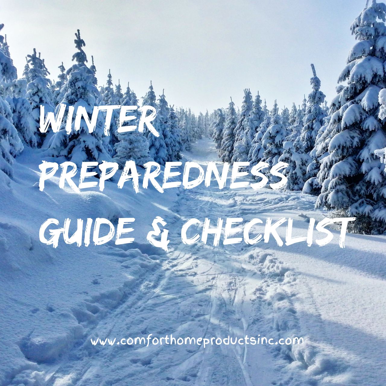 Winter Preparedness Checklist & Guide: Essential Tips for a Safe, Warm ...