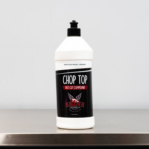Shine Supply Chop Top 32oz | Fast Cut Compound | The Clean Garage