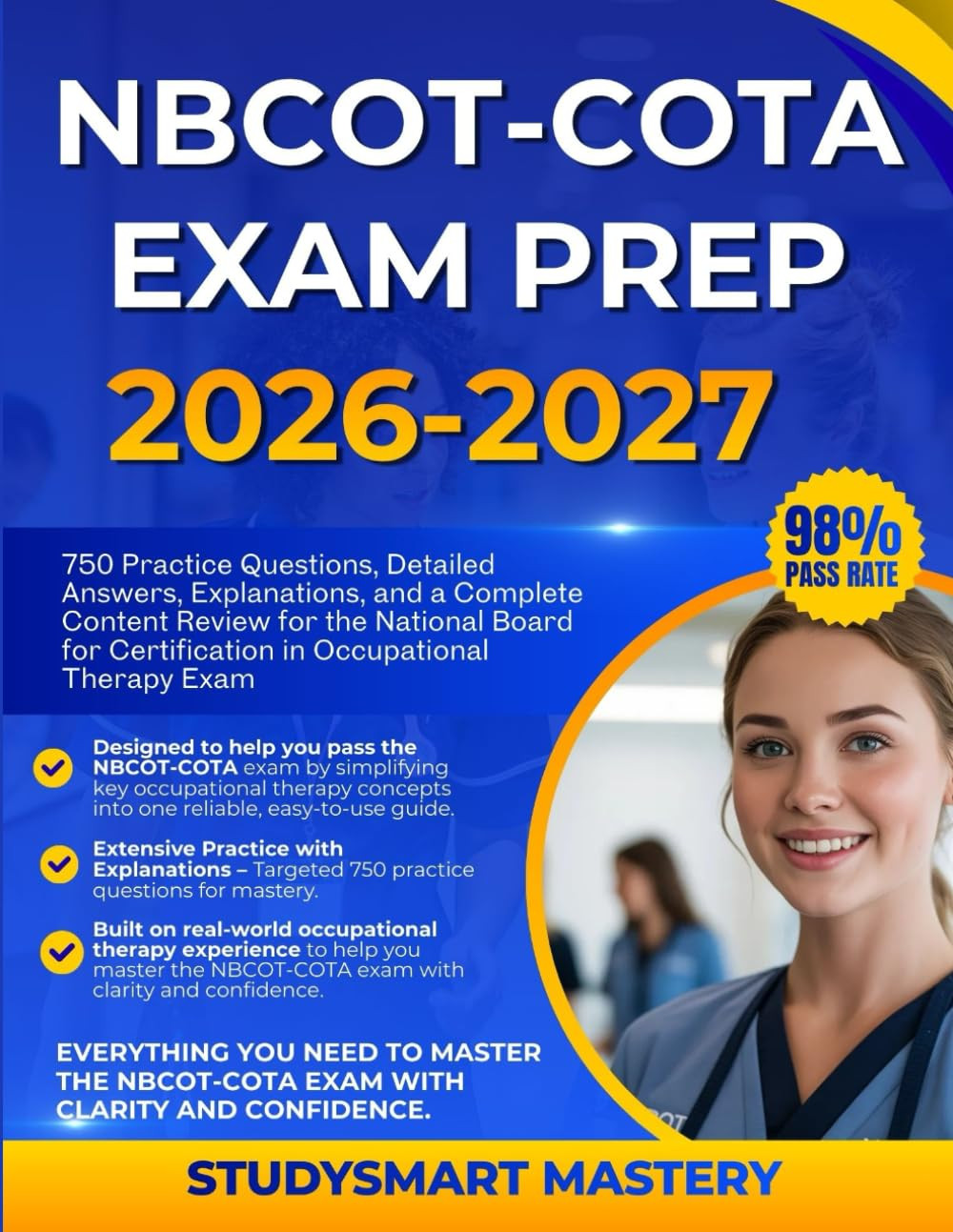 NBCOT-COTA EXAM PREP 2026-2027: 750 Practice Questions by Studysmart ...