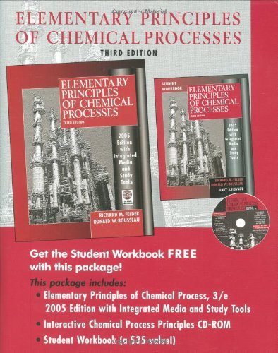 Elementary Principles Of Chemical Processes by Richard Felder