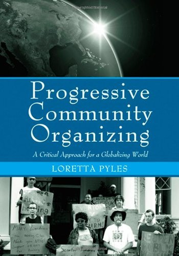 Progressive Community Organizing by Loretta Pyles