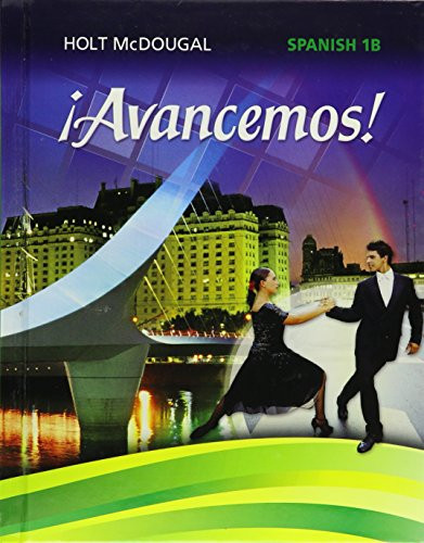 Avancemos!: Student Edition Level 1B 2013 (Spanish Edition) by HOLT ...