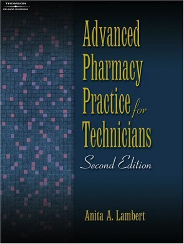 Advanced Pharmacy Practice For Technicians by Anita A Lambert ...