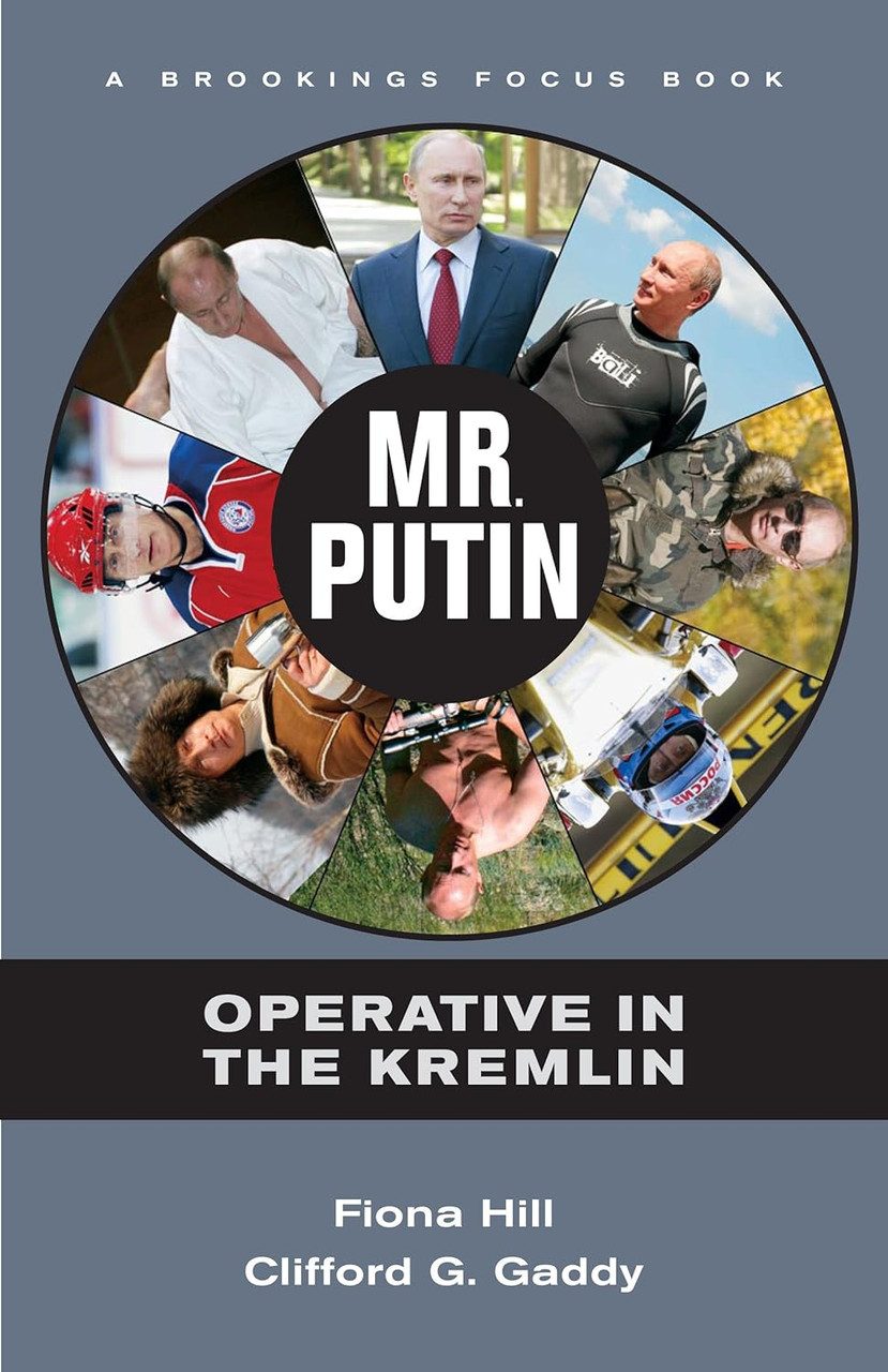 Mr. Putin: Operative in the Kremlin by Fiona Hill - American Book Warehouse