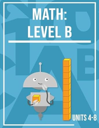 Miacademy Workbook: Math: Level B Units 4-8 by Miaplaza