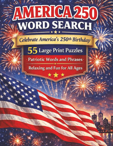 America 250 Word Search: Celebrate 250 Years of American History by ...