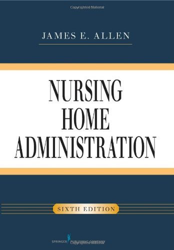 Nursing Home Administration by Michael Mileski - American Book Warehouse