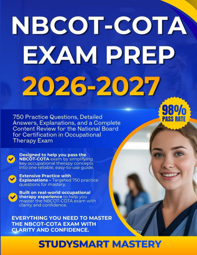 NBCOT-COTA EXAM PREP 2026-2027: 750 Practice Questions by Studysmart ...