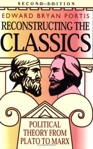 Reconstructing The Classics by Edward Portis