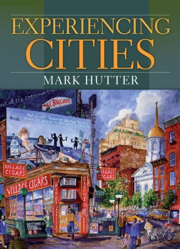 Experiencing Cities - Mark Hutter