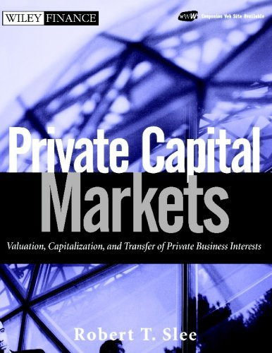 Private Capital Markets by Robert Slee