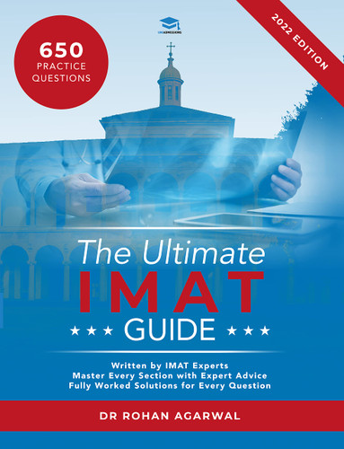 The Ultimate IMAT Guide: 650 Practice Questions by Rohan Agarwal ...