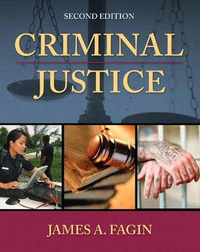 Criminal Justice by James A Fagin