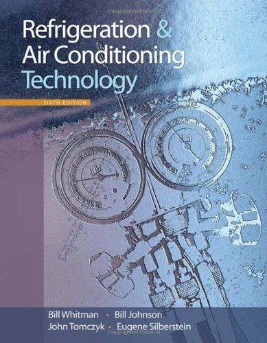 Refrigeration and Air Conditioning Technology by John Tomczyk ...