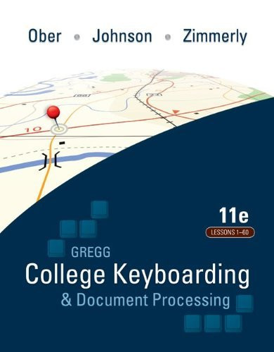 Gregg College Keyboarding And Document Processing Lessons 1-60 By Scot ...
