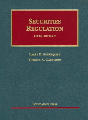 Securities Regulation by Larry Soderquist