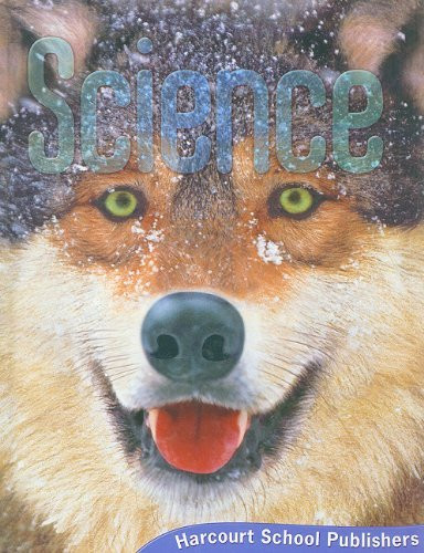 Harcourt Science Grade 4 by HARCOURT SCHOOL PUBLISHERS