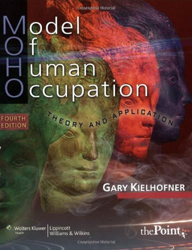 Model Of Human Occupation by Gary Kielhofner