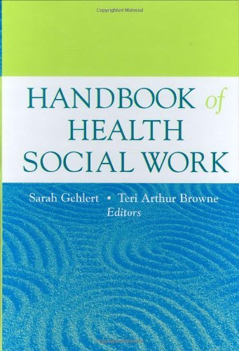 Handbook Of Health Social Work By Sarah Gehlert Isbn 9780470643655 ...