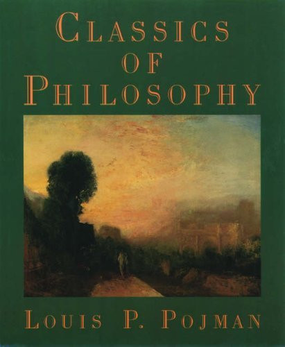 Classics Of Philosophy by Louis Pojman