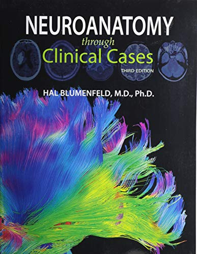 Neuroanatomy through Clinical Cases by Hal Blumenfeld