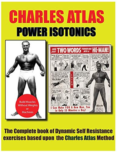 Dynamic Tension Bodybuilding course by Charles Atlas