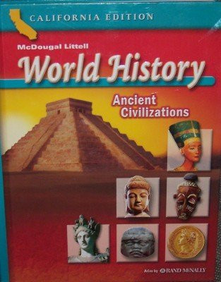 McDougal Littell World History California Grade 6 Ancient by MCDOUGAL ...