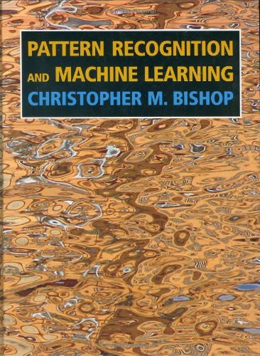 Pattern Recognition And Machine Learning by Christopher M Bishop ...