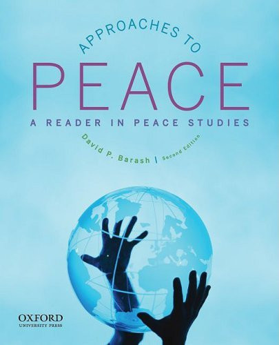 Approaches To Peace By David P Barash Isbn 9780199949151 0199949158