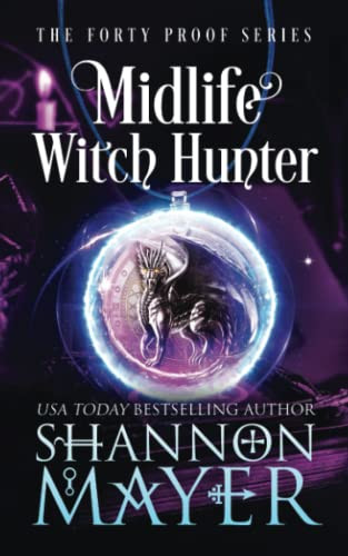 Midlife Witch Hunter by Shannon Mayer