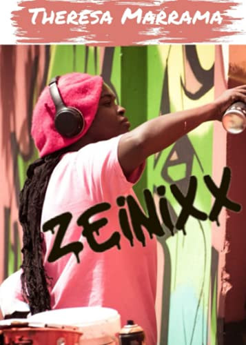 Zeinixx (French Edition) by Theresa Marrama
