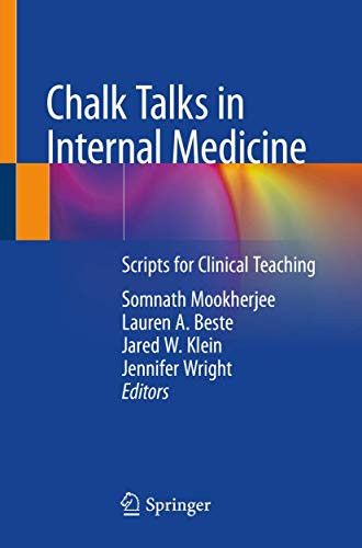 Chalk Talks in Internal Medicine by Somnath Mookherjee