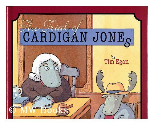 The Trial of Cardigan Jones by Tim Egan - American Book Warehouse