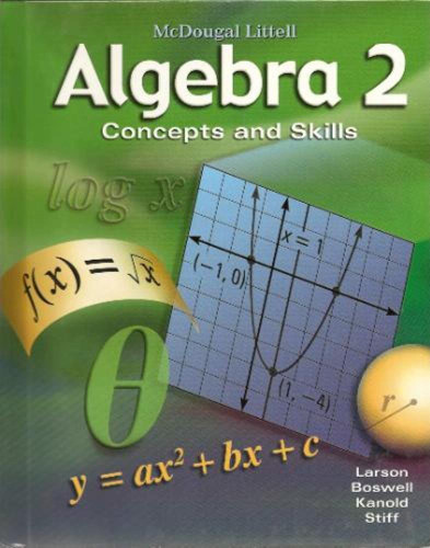 Algebra 2: Concepts and Skills: Student Edition 2008 by MCDOUGAL LITTEL ...