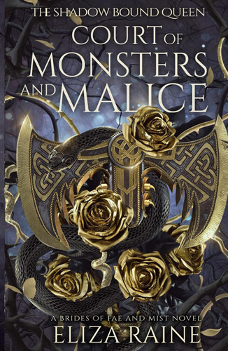 Court of Monsters and Malice: A Brides of Mist and Fae Novel (The ...