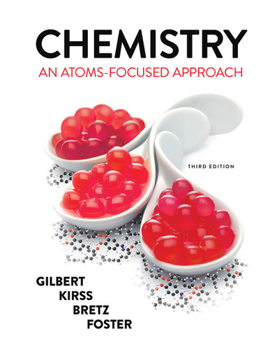 Chemistry: An Atoms-Focused Approach by Thomas R. Gilbert - American ...