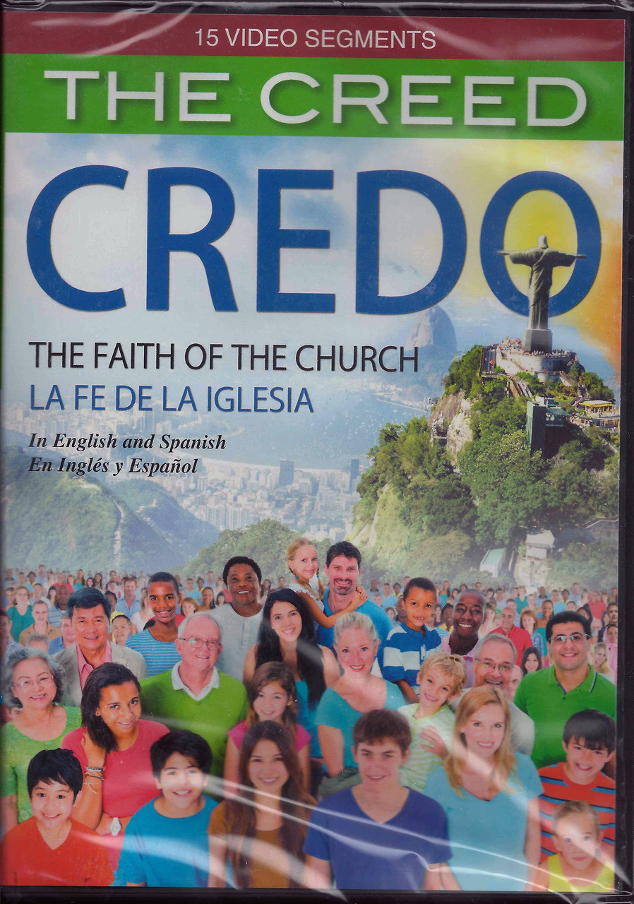 The Creed / Credo The Faith of the Church / La Fe De La Iglesia - Our ...