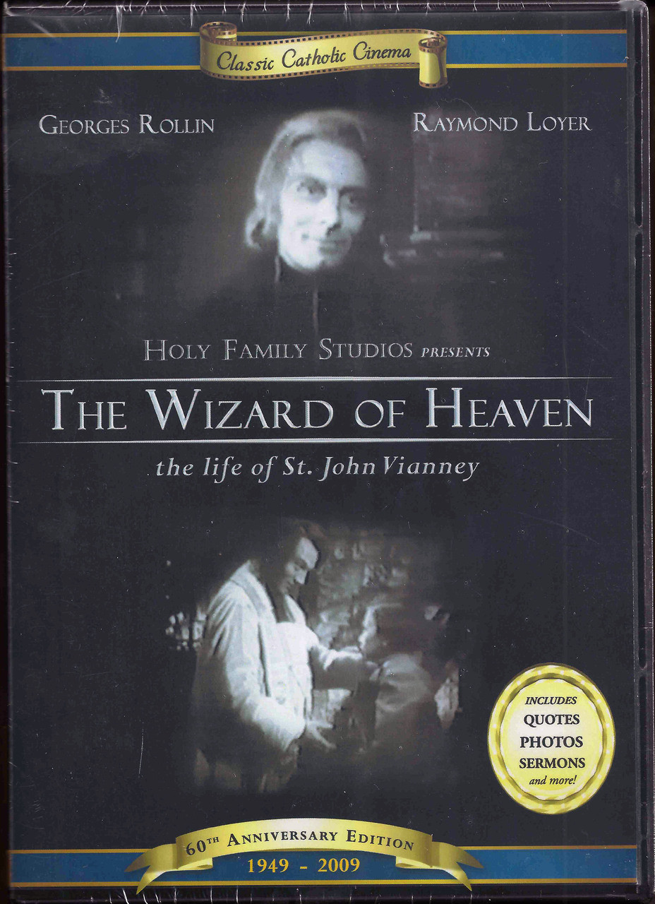 Wizard of Heaven DVD The Life of St John Vianney - Our Daily Bread ...